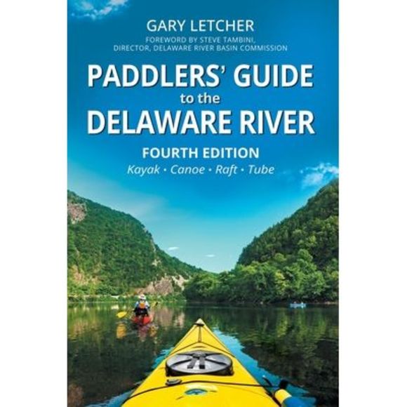 Gary Letcher | Other | Paddlers Guide To The Delaware River Gary ...
